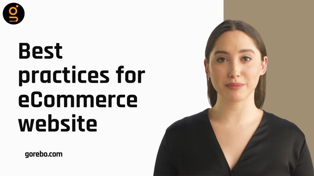 Best practices for eCommerce website setup | gorebo.com